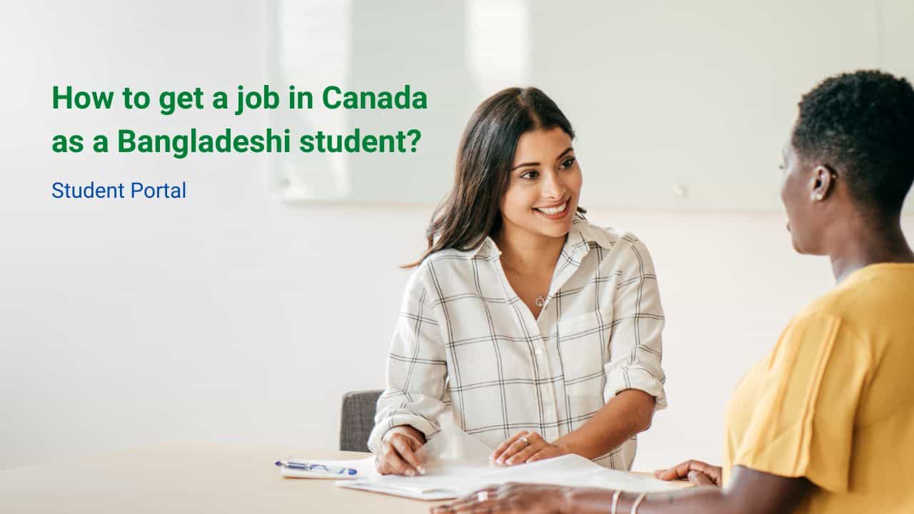 How to get a job in Canada as a Bangladeshi student? - IES Portal ...